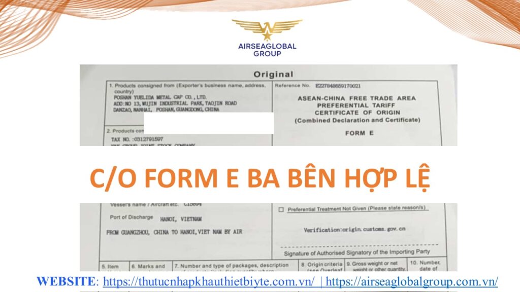 C/O FORM E BA BÊN HỢP LỆ - Airseaglobal - Vua dịch vụ NK TBYT