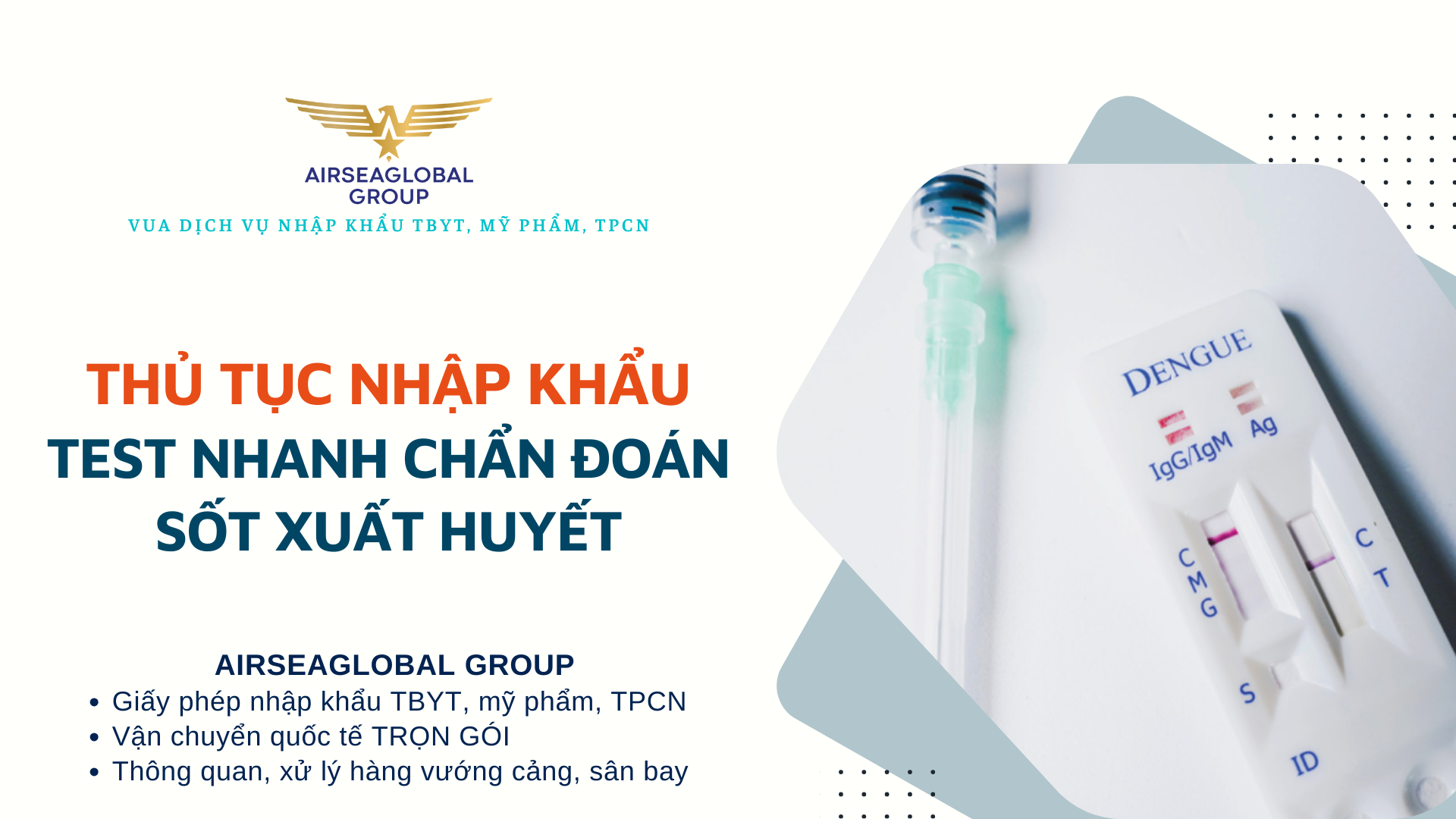 THỦ TỤC NHẬP KHẨU TEST NHANH CHẨN ĐOÁN SỐT XUẤT HUYẾT