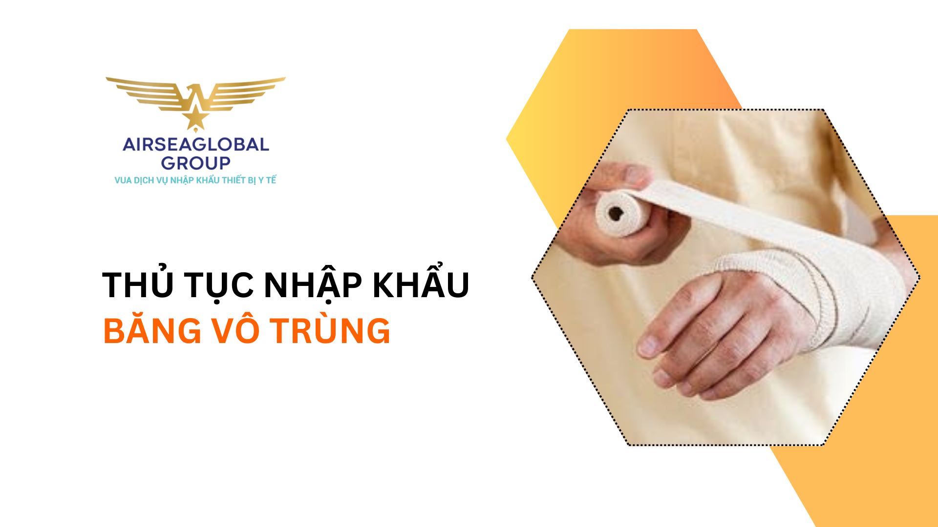 THỦ TỤC NHẬP KHẨU BĂNG VÔ TRÙNG