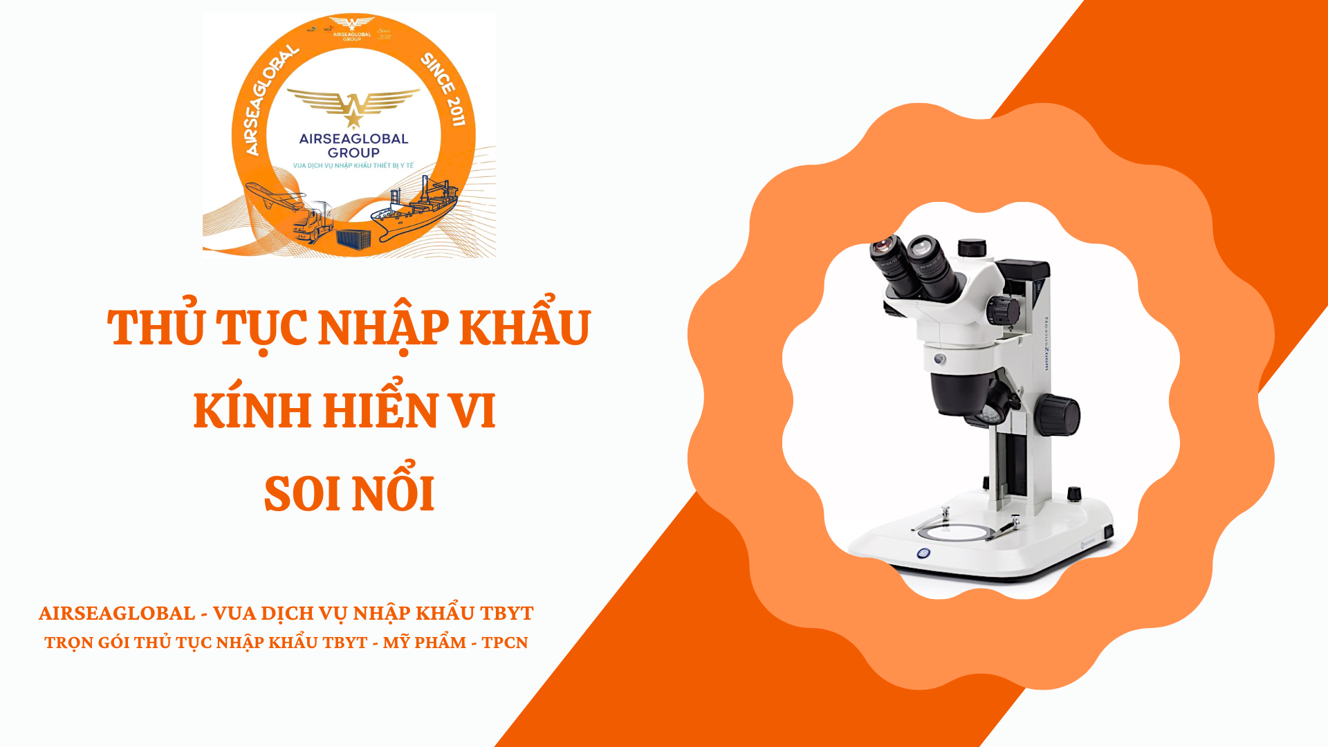 THỦ TỤC NHẬP KHẨU KÍNH HIỂN VI SOI NỔI